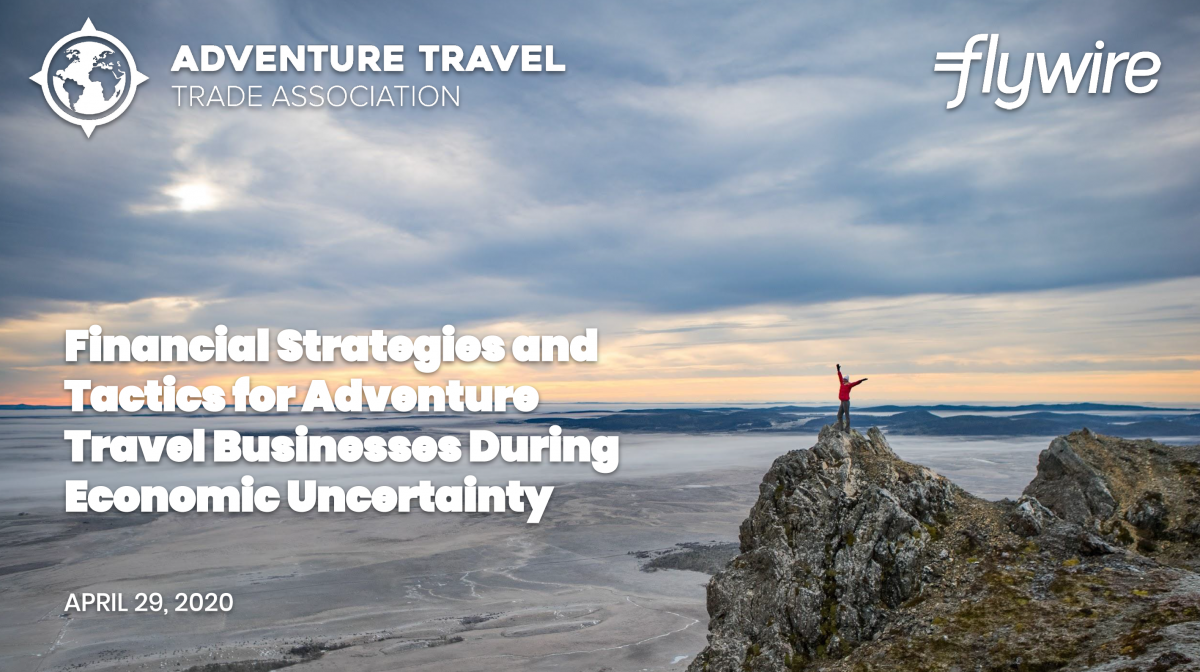 Financial Strategies and Tactics for Adventure Travel Businesses During ...